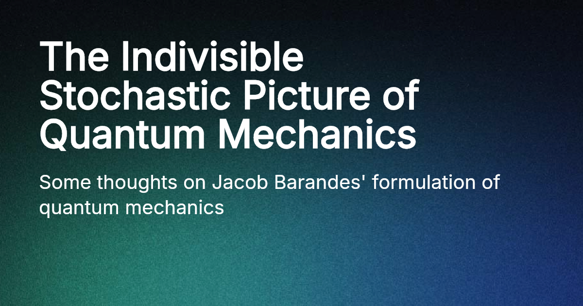 The Indivisible Stochastic Picture of Quantum Mechanics